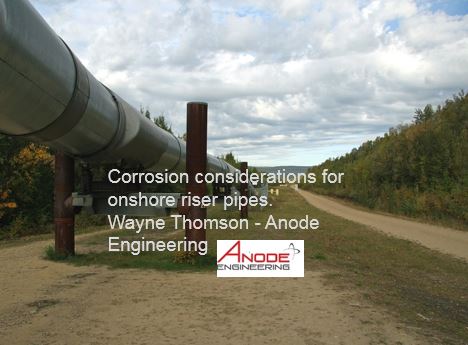 Corrosion considerations for riser pipes | Wayne Thomson - The ...